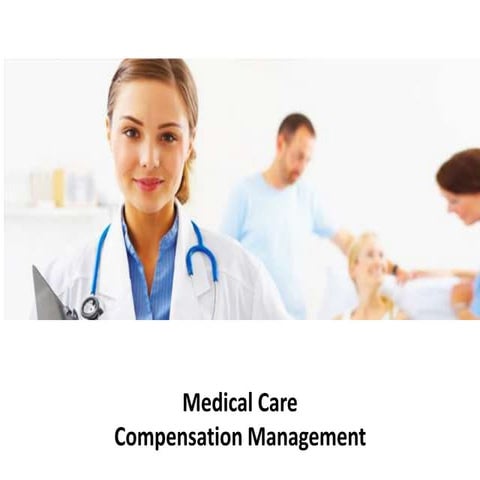 Medical care - compensation management - Manu Melwin Joy | PPTX ...