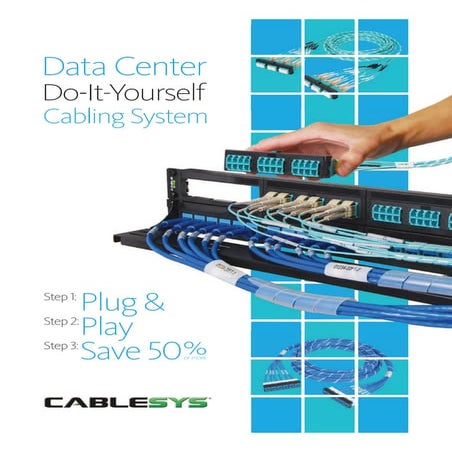 Cablesys Data Center Do It Yourself Cabling System Catalog | PDF