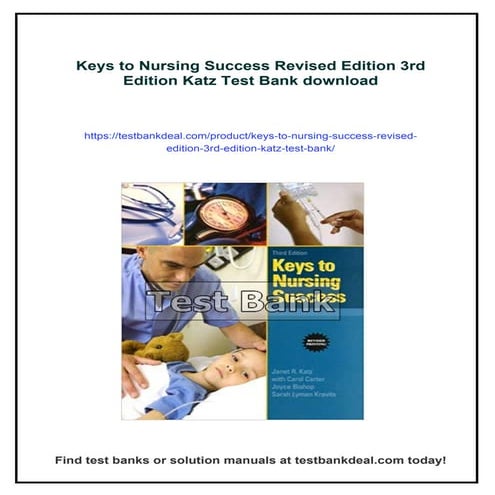 Keys to Nursing Success Revised Edition 3rd Edition Katz Test Bank | PDF