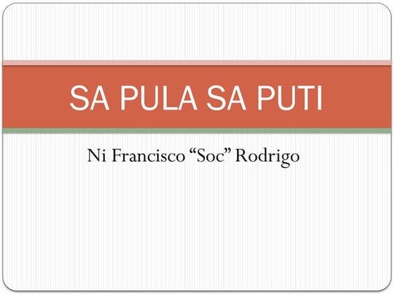 Filipino 8 Sa Pula, Sa Puti | PPTX