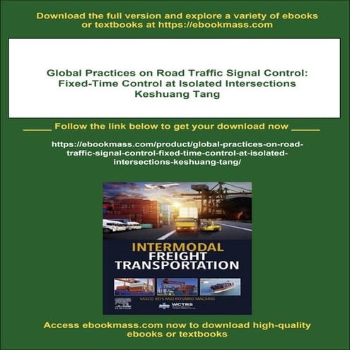 Global Practices on Road Traffic Signal Control: Fixed-Time Control at Isolated Intersections ...