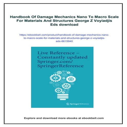Handbook Of Damage Mechanics Nano To Macro Scale For Materials And Structures George Z Voyiadjis ...
