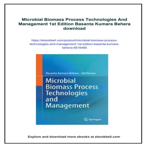 Microbial Biomass Process Technologies And Management 1st Edition ...