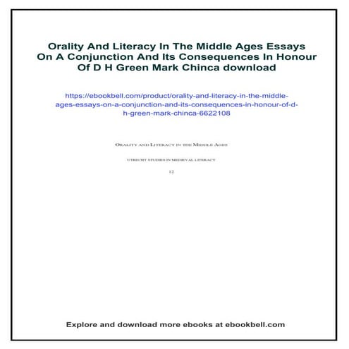 Orality And Literacy In The Middle Ages Essays On A Conjunction And Its ...