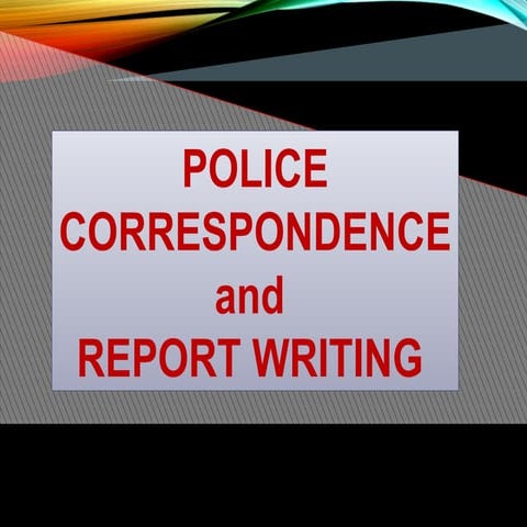 Police Report Writing | PPT