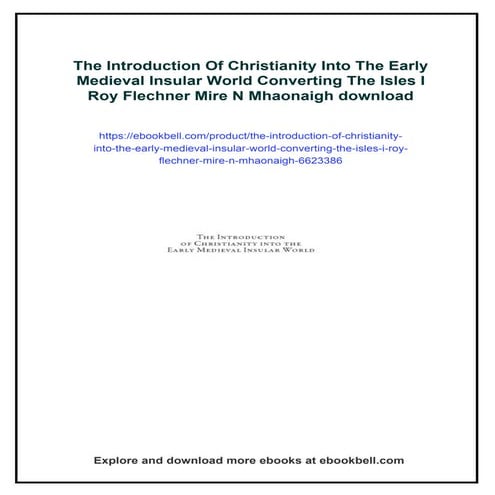 The Introduction Of Christianity Into The Early Medieval Insular World ...