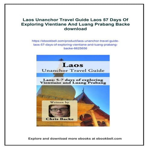 Laos Unanchor Travel Guide Laos 57 Days Of Exploring Vientiane And ...