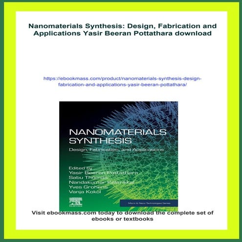 Nanomaterials Synthesis: Design, Fabrication and Applications Yasir Beeran Pottathara | PDF