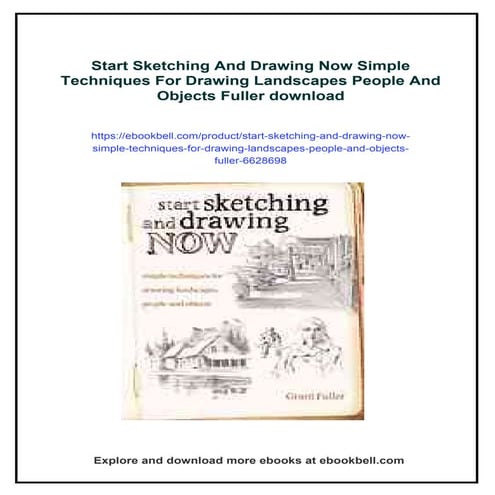 Start Sketching And Drawing Now Simple Techniques For Drawing ...