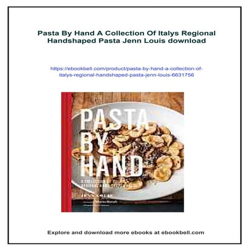 Pasta By Hand A Collection Of Italys Regional Handshaped Pasta Jenn ...