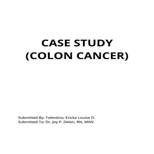 331593011-Case-Study-Colon-Cancer.docx final | DOCX