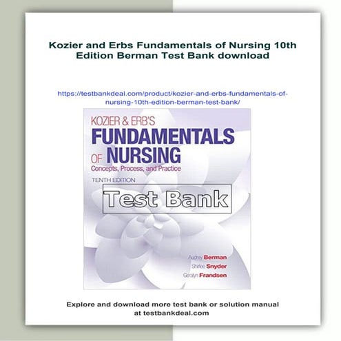 Kozier and Erbs Fundamentals of Nursing 10th Edition Berman Test Bank | PDF