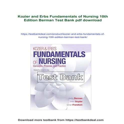 Kozier and Erbs Fundamentals of Nursing 10th Edition Berman Test Bank | PDF
