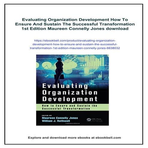 Evaluating Organization Development How To Ensure And Sustain The Successful Transformation 1st ...
