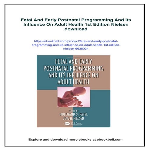 Fetal And Early Postnatal Programming And Its Influence On Adult Health ...