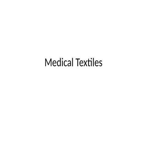 Medical Textiles | PPTX