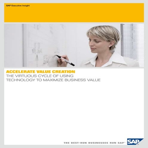 Accelerate Value Creation: The Virtuous Cycle of Using Technology to Maximize Business Value | PDF