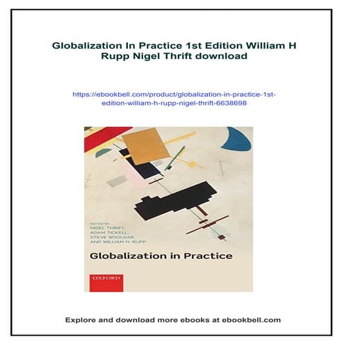 Globalization In Practice 1st Edition William H Rupp Nigel Thrift | PDF