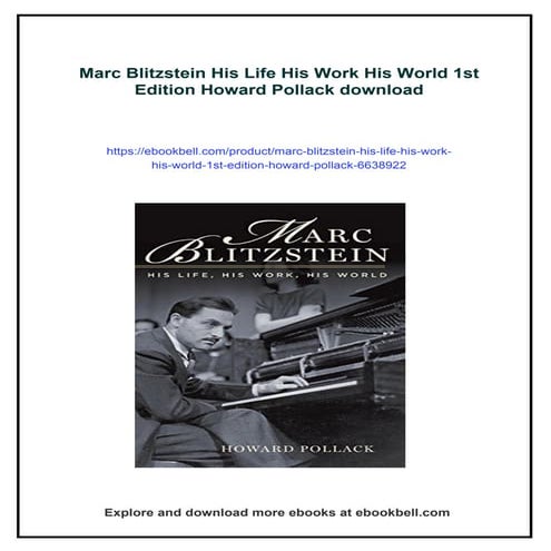 Marc Blitzstein His Life His Work His World 1st Edition Howard Pollack ...