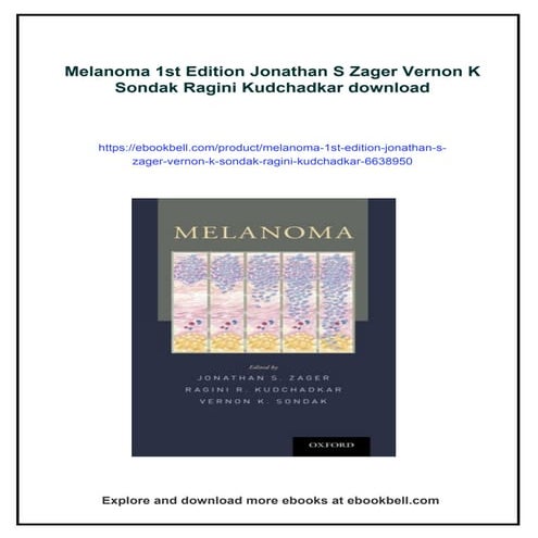 Melanoma 1st Edition Jonathan S Zager Vernon K Sondak Ragini Kudchadkar ...