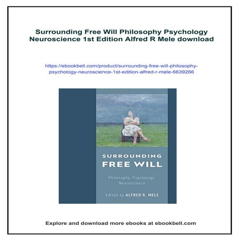 Surrounding Free Will Philosophy Psychology Neuroscience 1st Edition ...