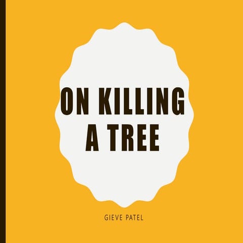 On killing a tree class 9th | PPTX