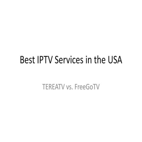 Best IPTV Services in the USA - Top Providers & Features for 2025 | PPT