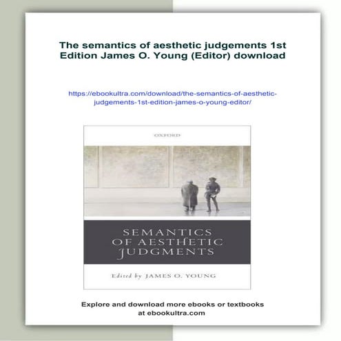 The semantics of aesthetic judgements 1st Edition James O. Young ...