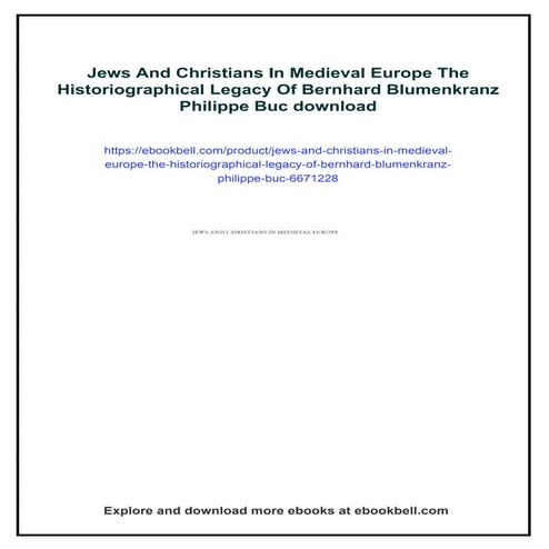 Jews And Christians In Medieval Europe The Historiographical Legacy Of ...