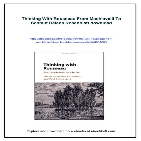 Thinking With Rousseau From Machiavelli To Schmitt Helena Rosenblatt | PDF