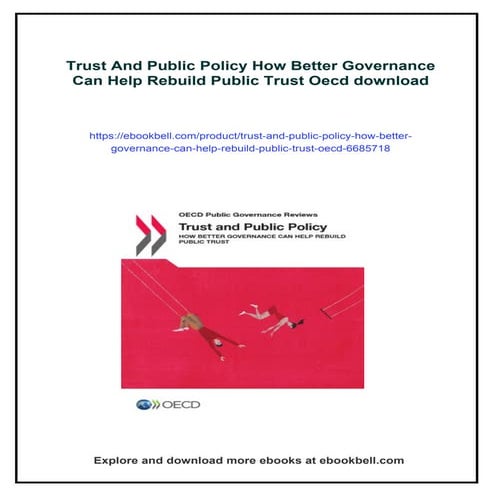 Trust And Public Policy How Better Governance Can Help Rebuild Public ...