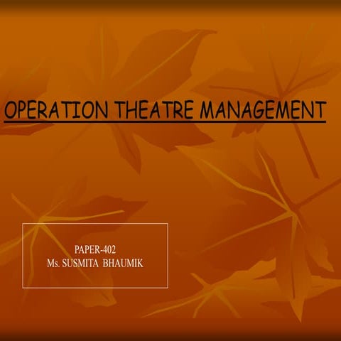 3343555-Operation-Theatre-Management.ppt | Healthcare Industry | Industries
