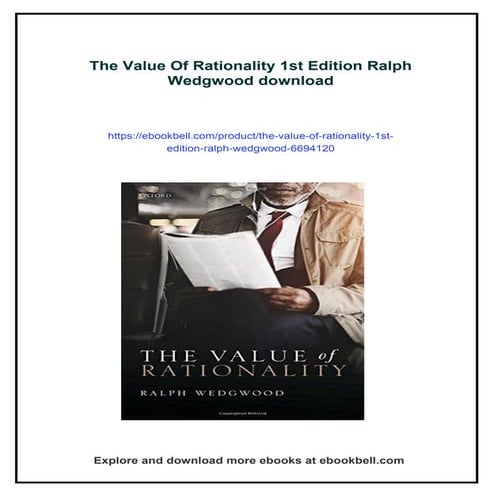 The Value Of Rationality 1st Edition Ralph Wedgwood | PDF