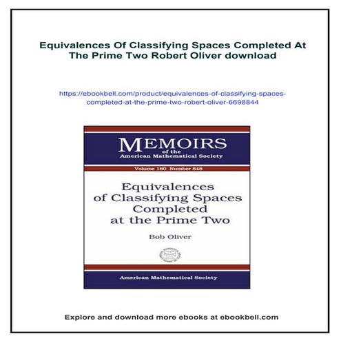 Equivalences Of Classifying Spaces Completed At The Prime Two Robert Oliver | PDF