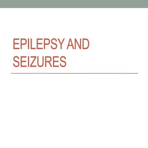 335. Epilepsy and Seizures.ppt