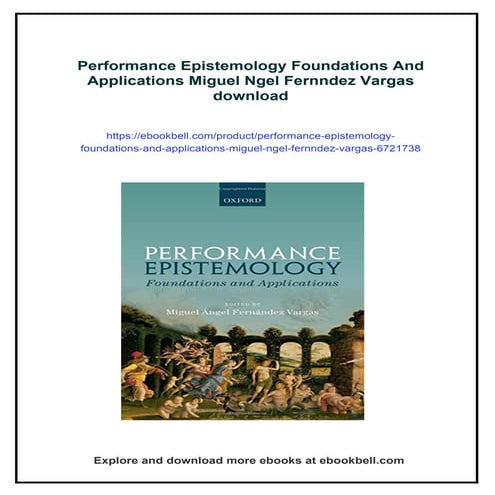Performance Epistemology Foundations And Applications Miguel Ngel Fernndez Vargas | PDF
