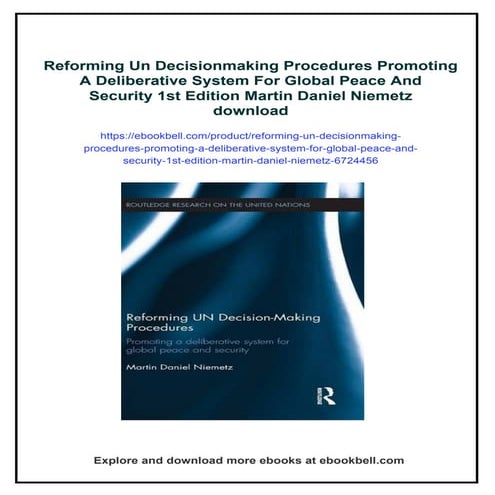 Reforming Un Decisionmaking Procedures Promoting A Deliberative System ...