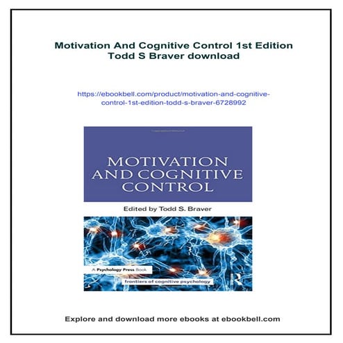 Motivation And Cognitive Control 1st Edition Todd S Braver | PDF
