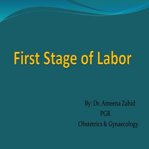 First stage management of labour | PPTX