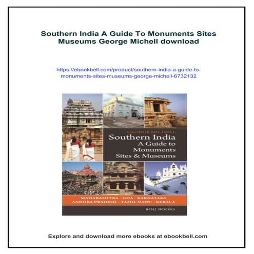 Southern India A Guide To Monuments Sites Museums George Michell | PDF