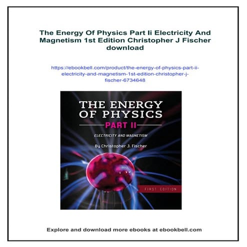The Energy Of Physics Part Ii Electricity And Magnetism 1st Edition ...