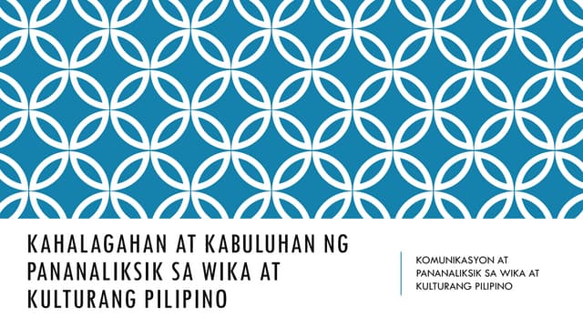 KAHALAGAHAN AT KABULUHAN NG PANANALIKSIK.pptx