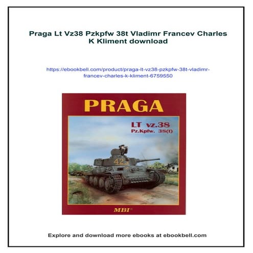 Praga Lt Vz38 Pzkpfw 38t Vladimr Francev Charles K Kliment | PDF