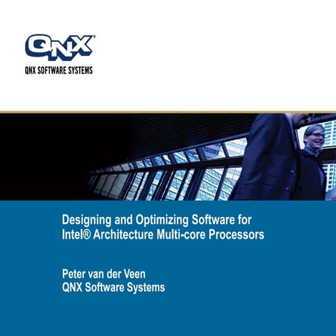 QNXDesigning and Optimizing Software for Intel Architecture .ppt
