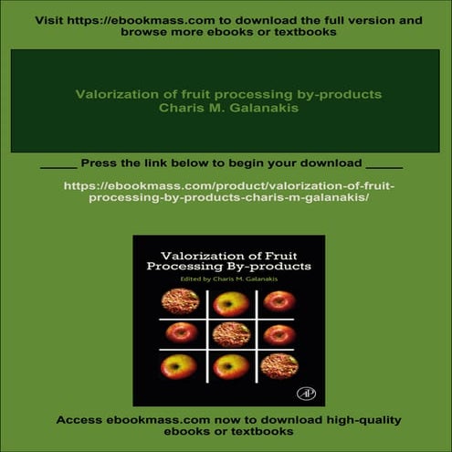 Valorization of fruit processing by-products Charis M. Galanakis | PDF