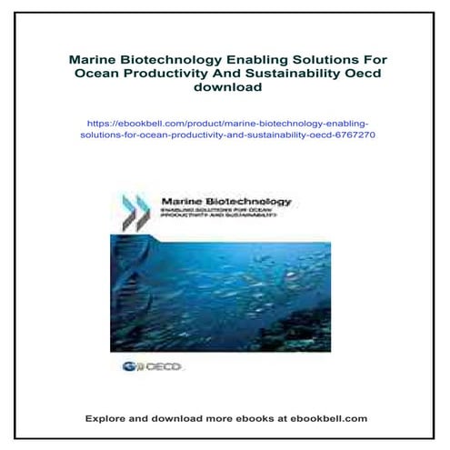 Marine Biotechnology Enabling Solutions For Ocean Productivity And ...
