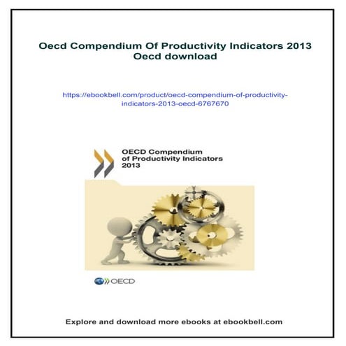 Oecd Compendium Of Productivity Indicators 2013 Oecd | PDF