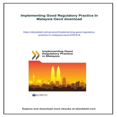 Implementing Good Regulatory Practice In Malaysia Oecd | PDF