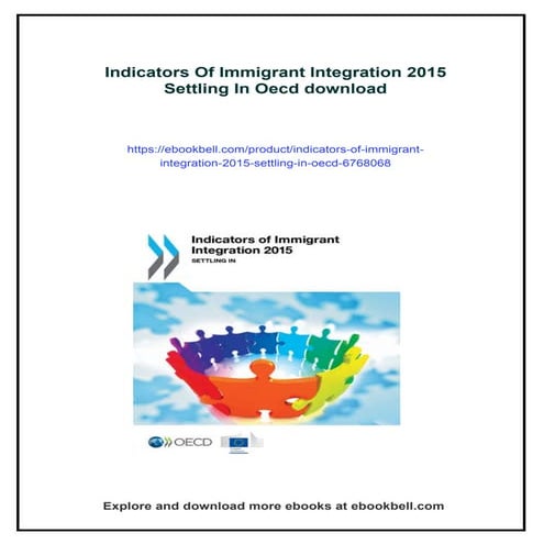 Indicators Of Immigrant Integration 2015 Settling In Oecd | PDF