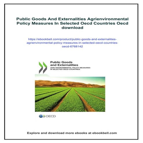 Public Goods And Externalities Agrienvironmental Policy Measures In Selected Oecd Countries Oecd ...